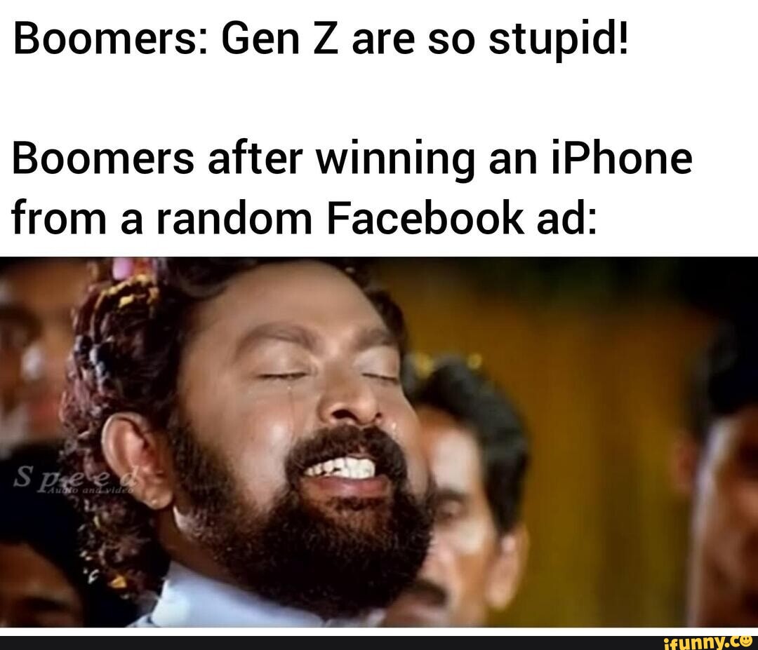 Boomers: Gen Z are so stupid! Boomers after winning an iPhone from a ...