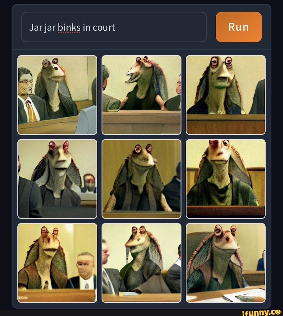 Run Jar jar binks in court - iFunny