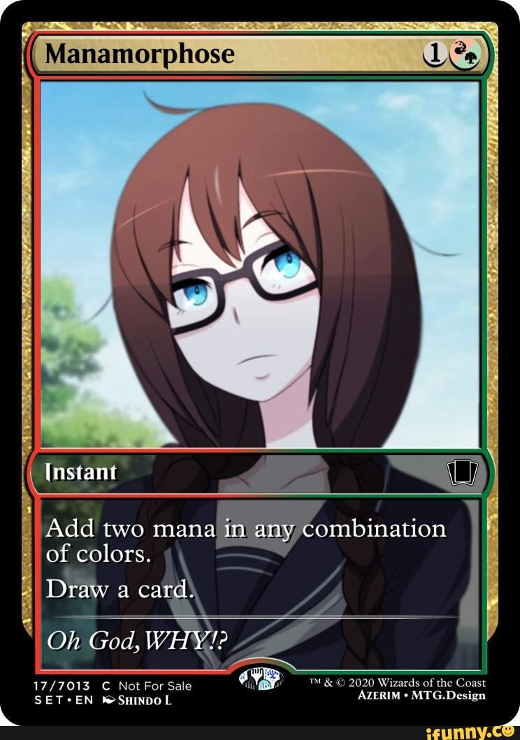 Manamorphose Instant Add two mana in any, combination of colors. I II ...