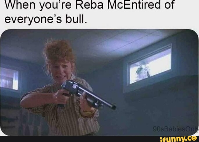 Reba memes. Best Collection of funny Reba pictures on iFunny