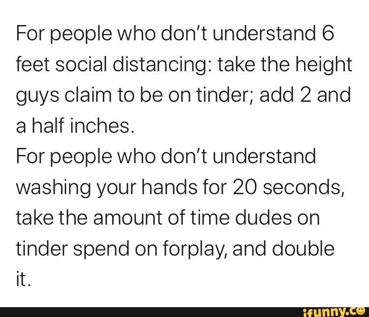 For people who don't understand 6 feet social distancing: take the ...