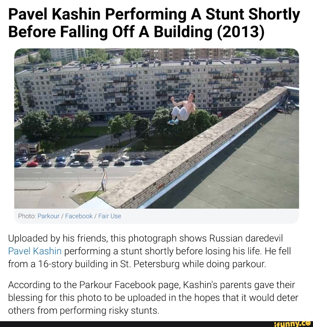 Pavel Kashin Performing A Stunt Shortly Before Falling Off A Building ...