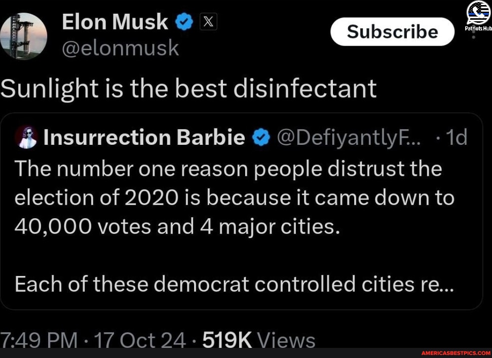 Elon Musk @elonmusk Sunlight is the best disinfectant Insurrection ...