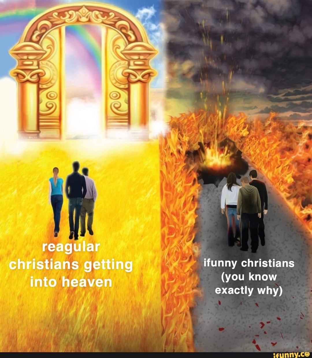 Reagular christians getting into heaven ifunny christians (you know ...