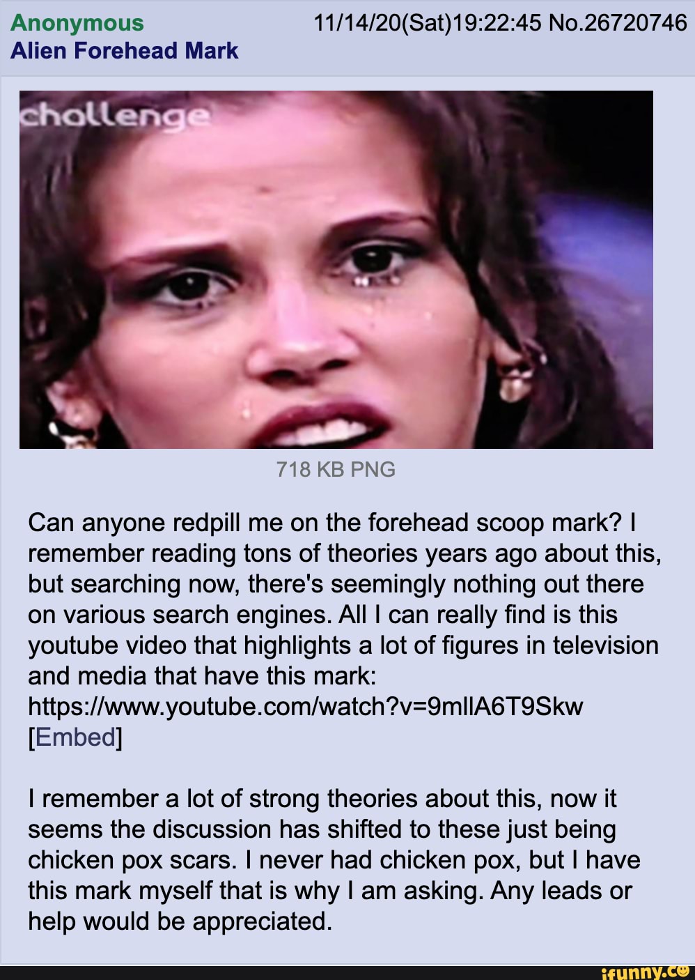 Anonymous No.26720746 Alien Forehead Mark 718 KB PNG Can anyone redpill ...