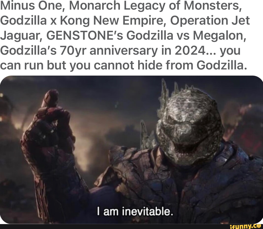 Minus One, Monarch Legacy of Monsters, Godzilla x Kong New Empire ...