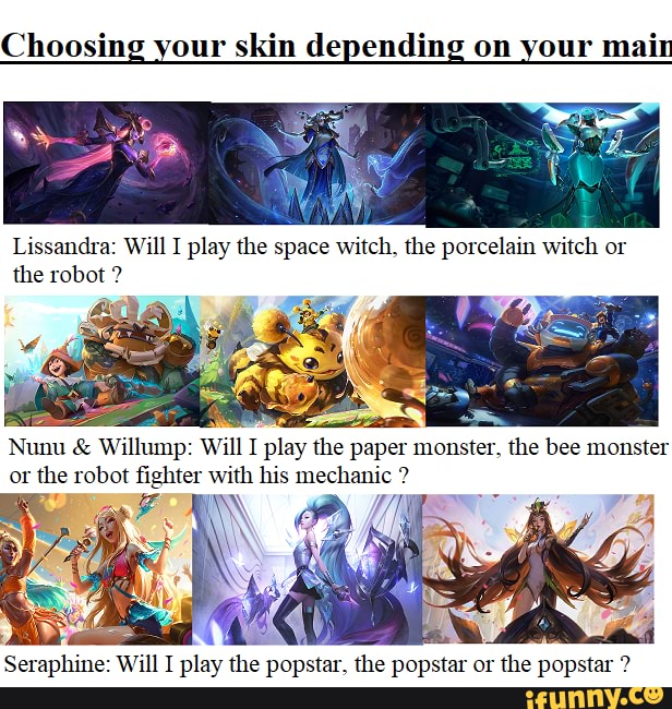 Choosing your skin depending on your mair Lissandra: Will I play the ...