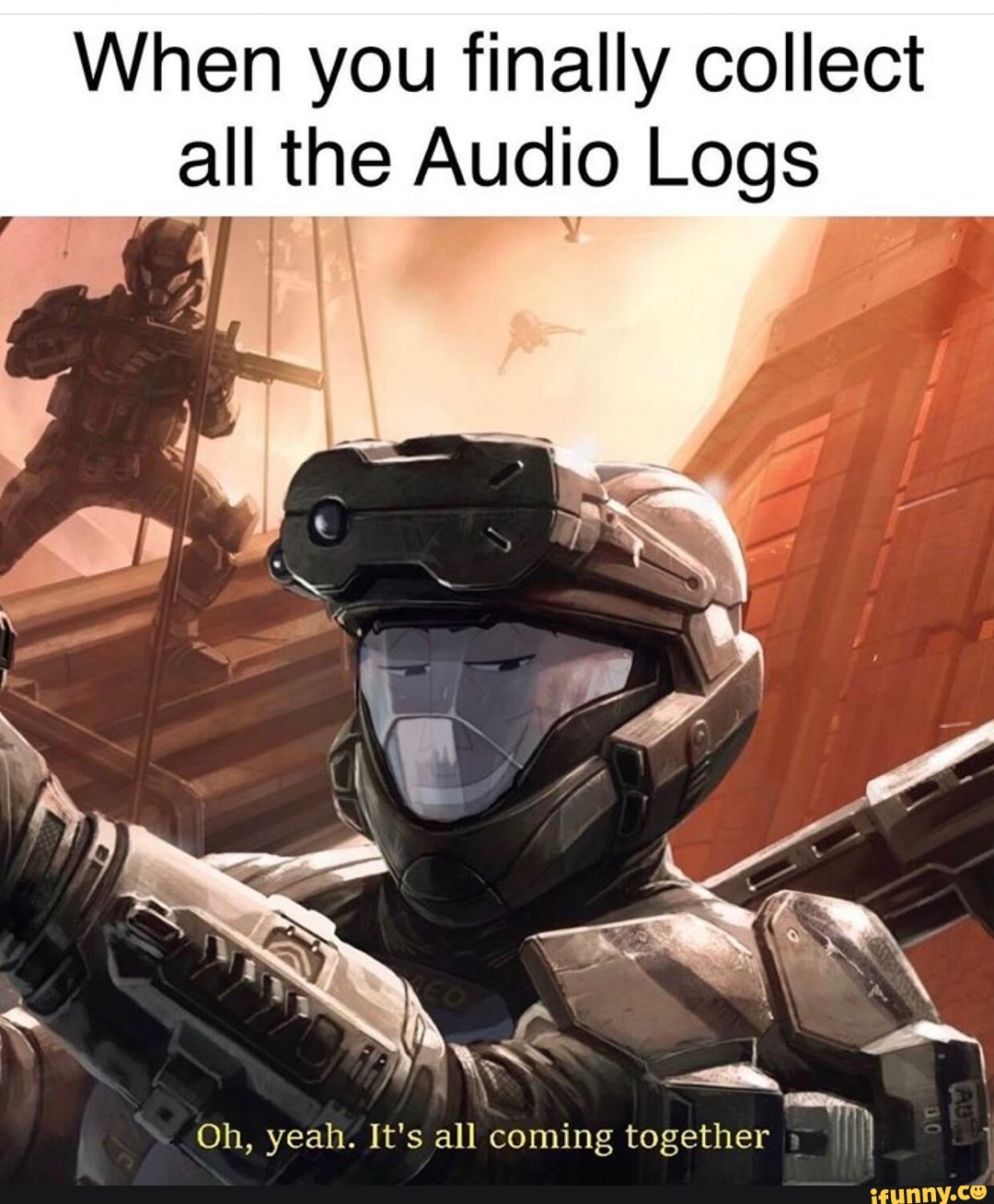 When you finally collect all the Audio Logs [ª Oh, yeah. It's all ...