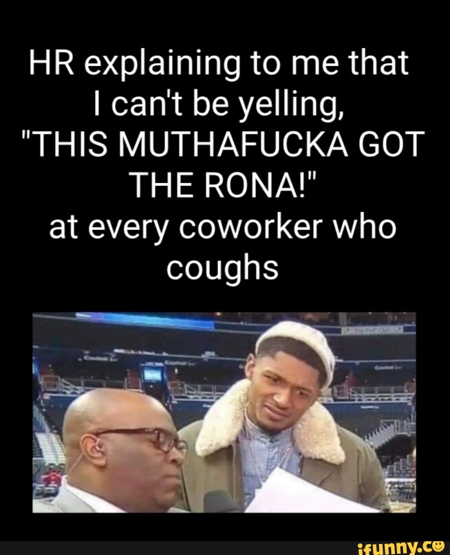 Rona memes. Best Collection of funny Rona pictures on iFunny