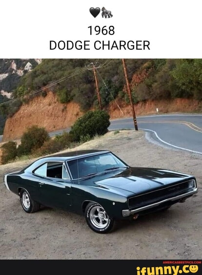 1968 DODGE CHARGER - iFunny