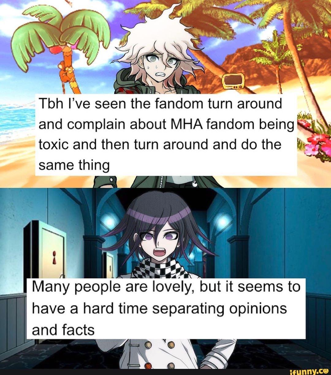 Tbh Ive seen the fandom turn around and complain about MHA fandom being ...
