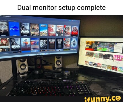 Dual monitor setup complete - iFunny