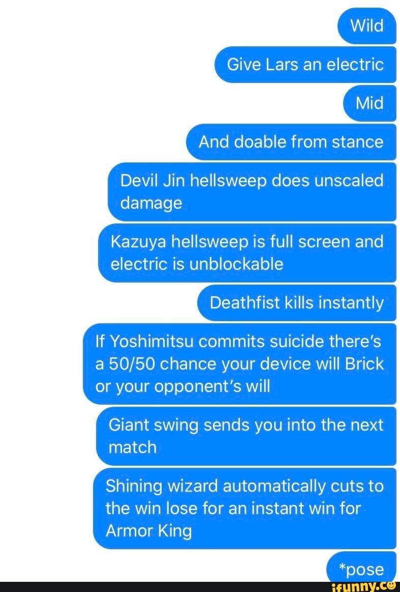 Give Lars an electric And doable from stance Devil Jin hellsweep does ...