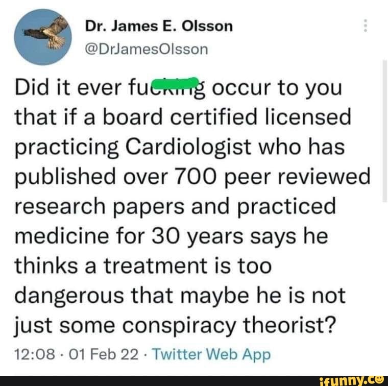 Dr James E Olsson DrJamesOlsson Did It Ever Occur To You That If A Board Certified Licensed dr-james-e-olsson-drjamesolsson-did-it-ever-occur-to-you-that-if-a-board-certified-licensed