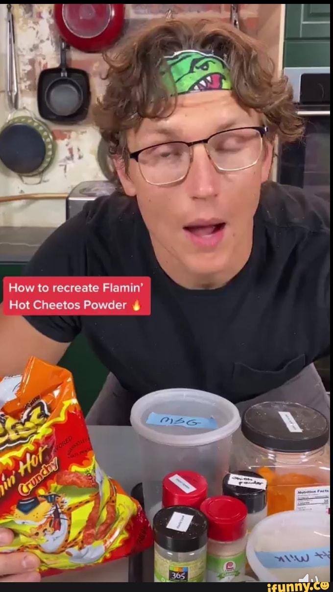 How to recreate Flamin' Hot Cheetos Powder - iFunny