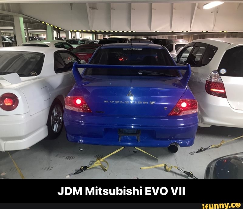 JDM Mitsubishi EVO VII - JDM Mitsubishi EVO VII - iFunny