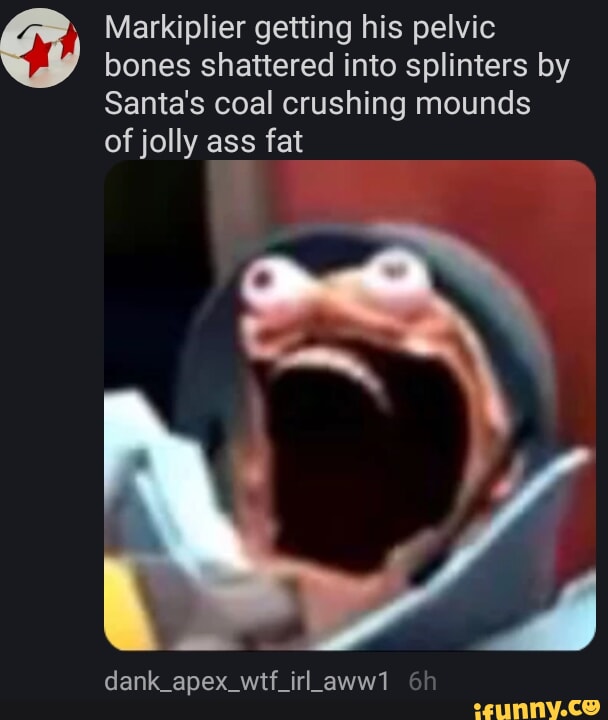 Pelvic memes. Best Collection of funny Pelvic pictures on iFunny