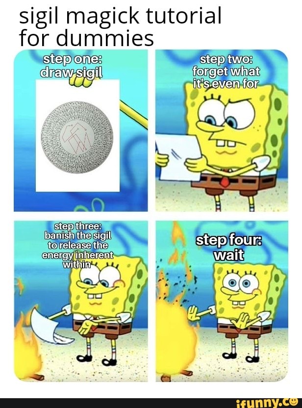 Sigil memes. Best Collection of funny Sigil pictures on iFunny