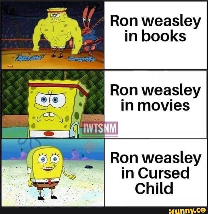 Ron weasley Ron weasley in movies Ron weasley in Cursed Child - iFunny