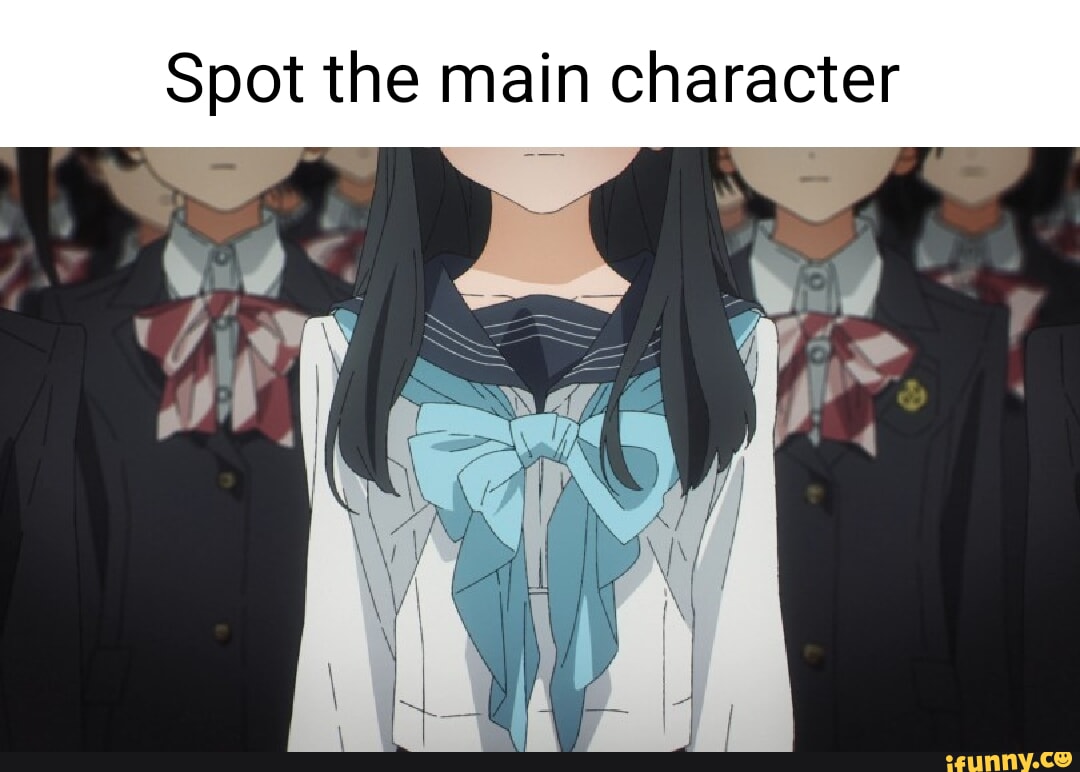 Spot the main character - iFunny