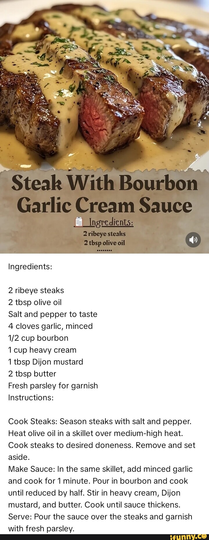 Ingredients: 2 ribeye steaks 2 tbsp olive oil Steal With Crean Sawee olive 4) Salt and pepper to ...