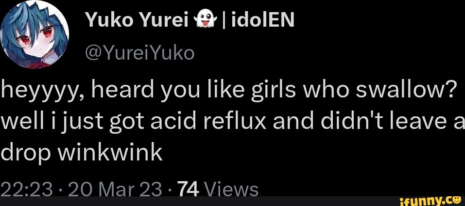 Yuko Yuko Yurei I idolEN @YureiYuko heyyyy, heard you like girls who ... Yuko Yuko Yurei I idolEN @YureiYuko heyyyy, heard you like girls who ...
