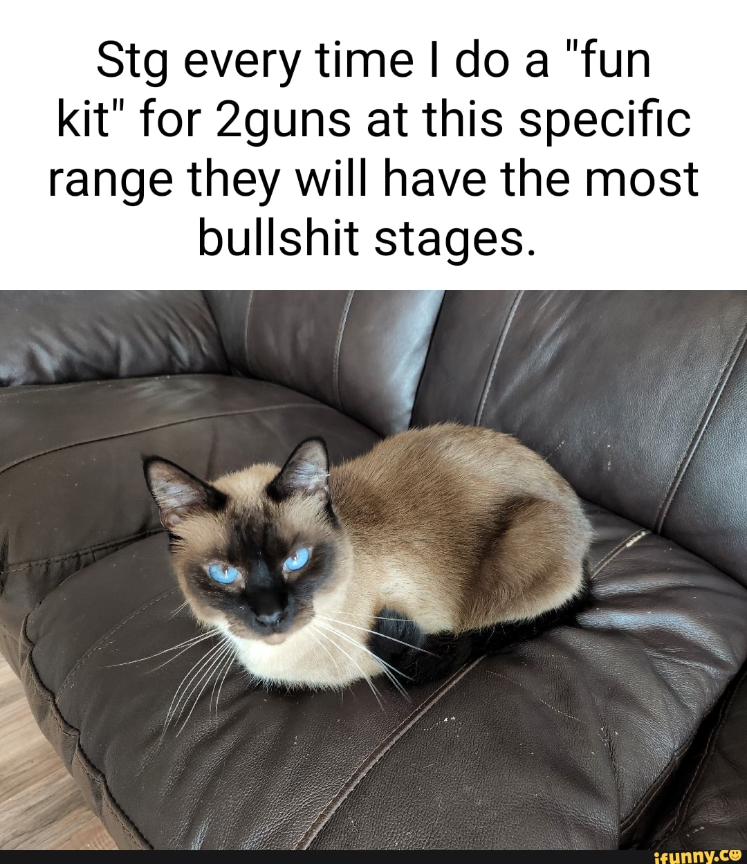 Stg every time I do a "fun kit" for 2guns at this specific range they ...