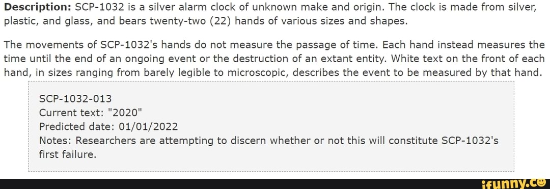Description: SCP-1032 is a silver alarm clock of unknown make and ...