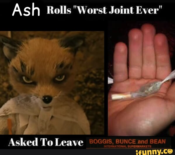 As h Rolls "Worst Joint Ever" ICE and BEAN Asked To Leave BOGGIS, B ...