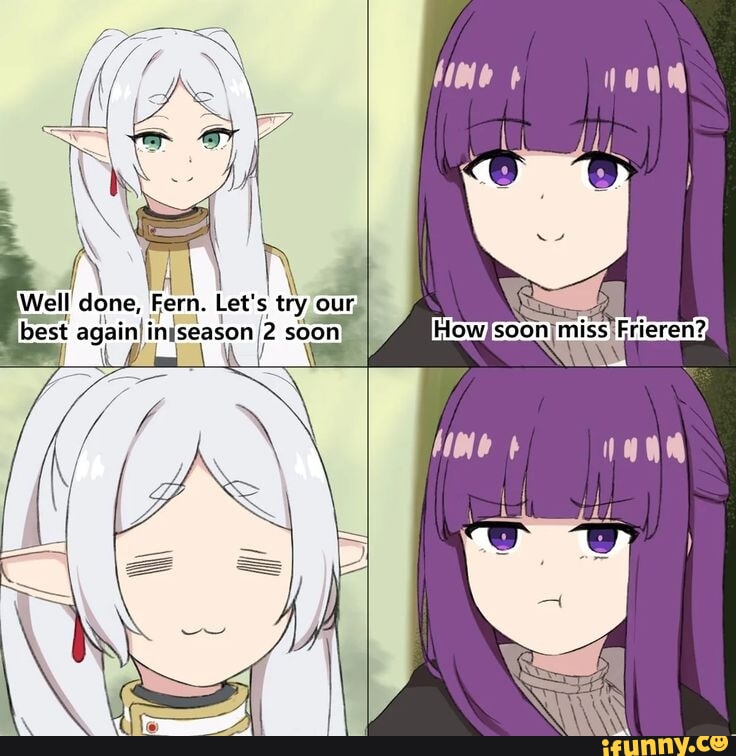 Well done, Fern. Let's try our, - iFunny