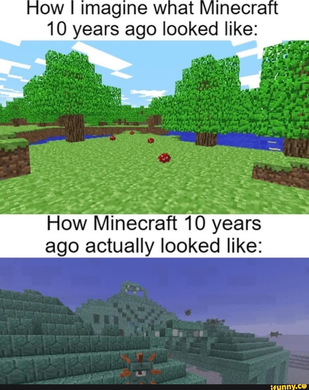 Ow I Imagine what Minecra 10 years ago looked like: How Minecraft 10 ...