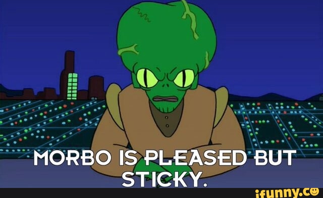 Morbo memes. Best Collection of funny Morbo pictures on iFunny