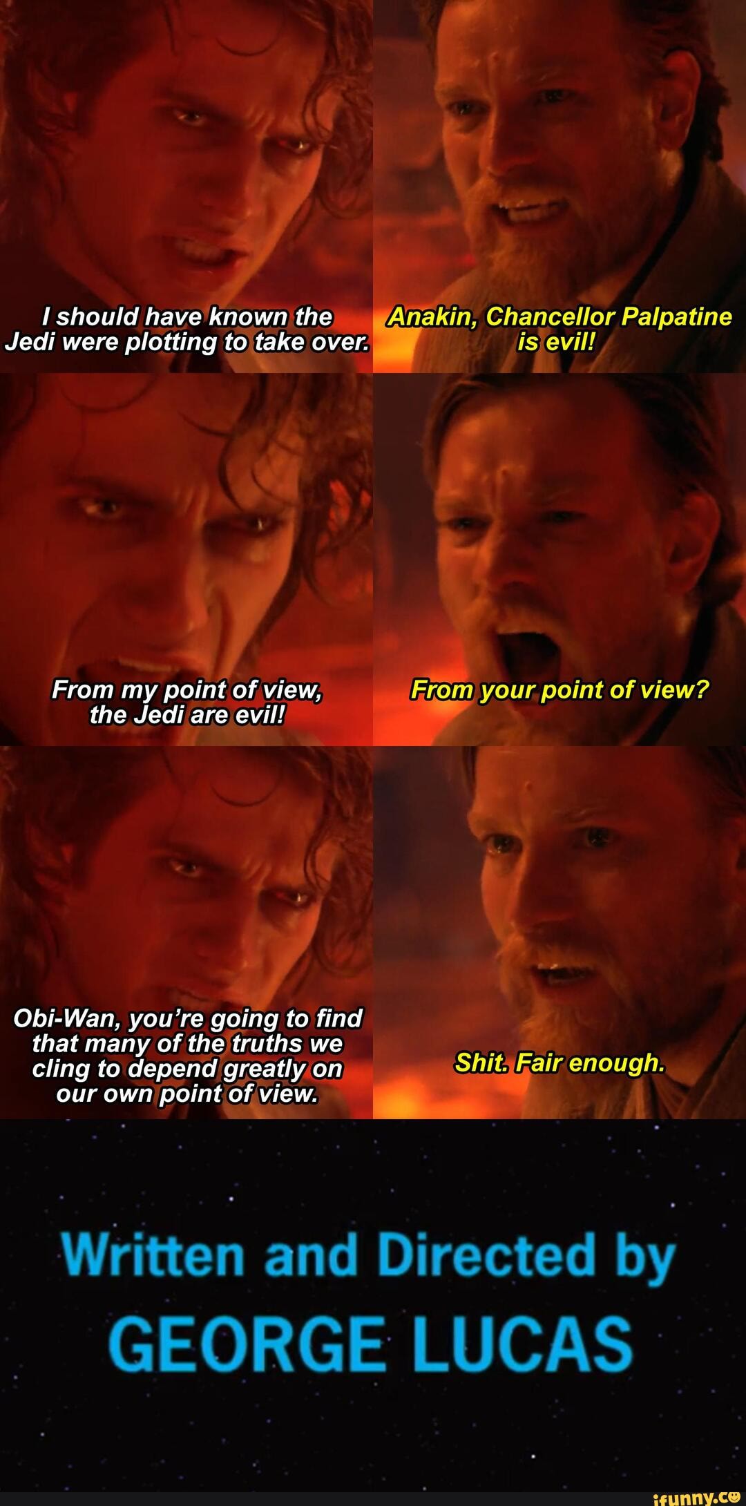 Should have known the I Anakin, Chancellor Palpatine Jedi were plotting ...