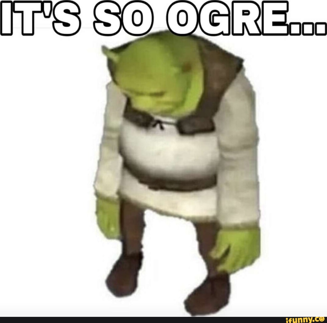 Shrexy memes. Best Collection of funny Shrexy pictures on iFunny