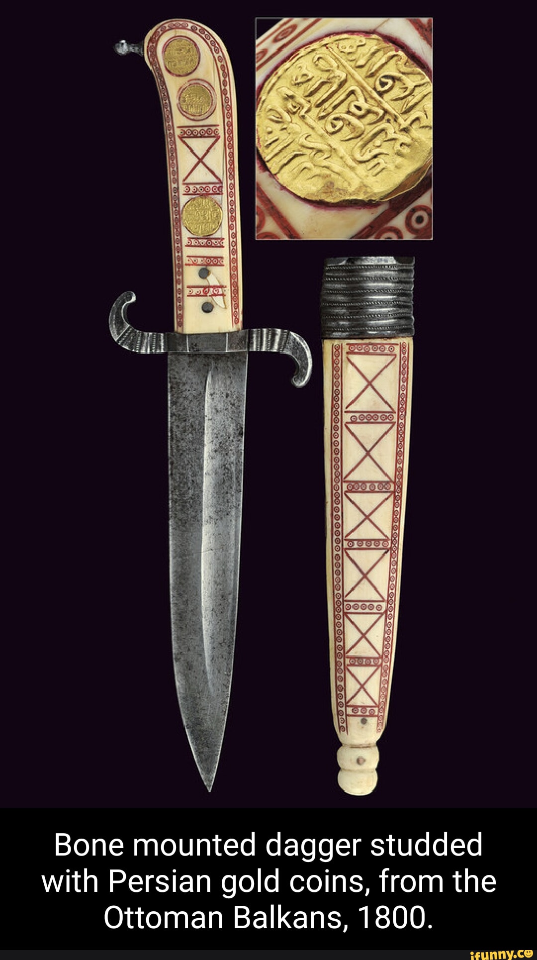 Bone mounted dagger studded with Pers Id coins, from the kans, 1800. an ...