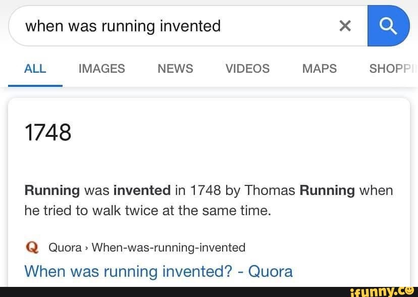 When was running invented ALL IMAGES NEWS VIDEOS MAPS SHOPI 1748 ...