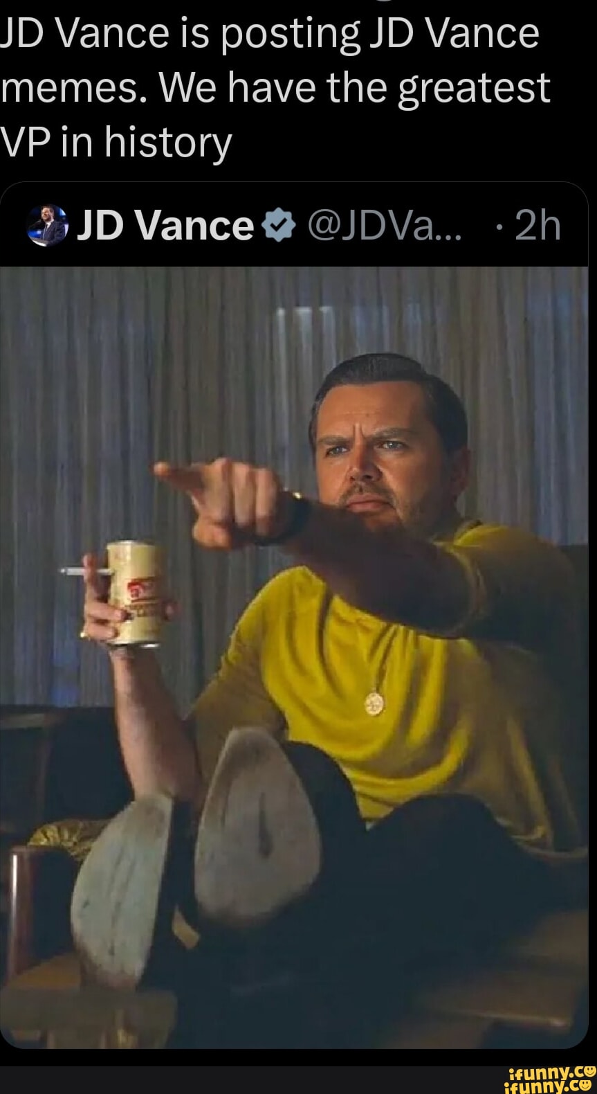 JD Vance is posting JD Vance memes. We have the greatest VP in history ...