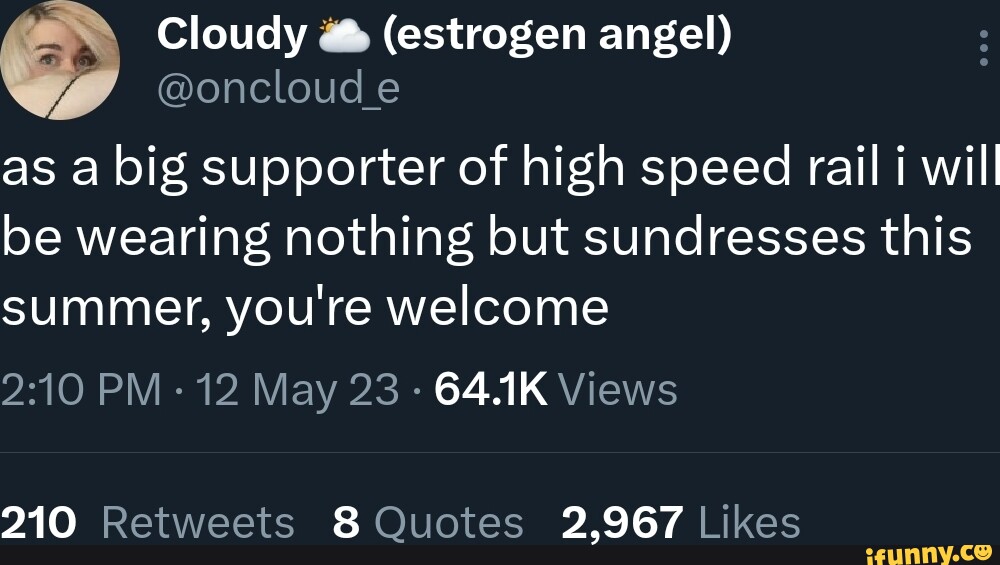 (ap Cloudy (estrogen angel) @oncloude as a big supporter of high speed ...