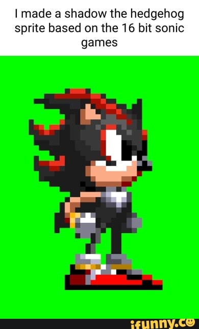 I made a shadow the hedgehog sprite based on the 16 bit sonic games ...