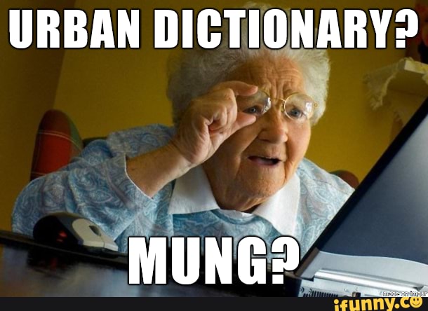 Mung memes. Best Collection of funny Mung pictures on iFunny