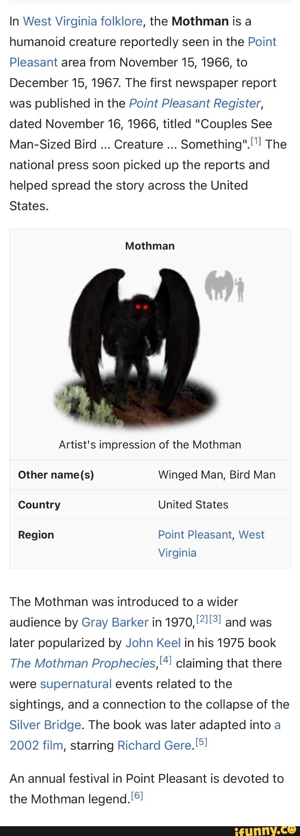 In West Virginia folklore, the Mothman is a humanoid creature ...