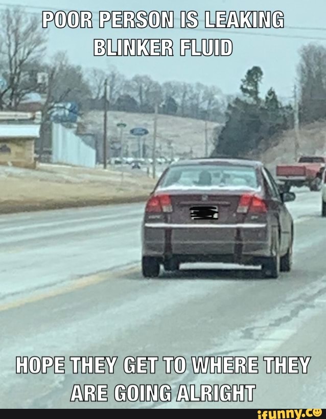 Blinker_fluid_meme memes. Best Collection of funny Blinker_fluid_meme ...