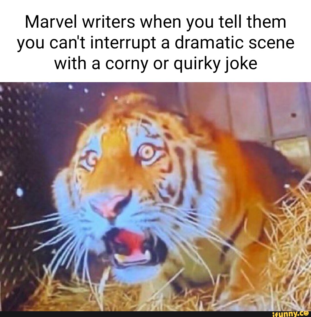 Marvel writers when you tell them you cant interrupt a dramatic scene ...