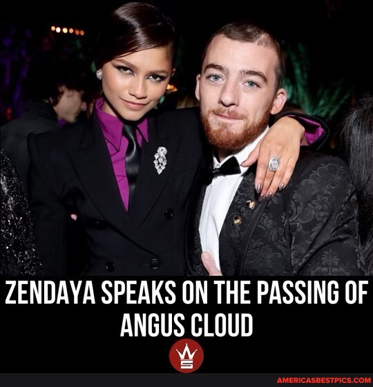 #Zendaya speaks on the passing of Angus Cloud. 🙏 - ZENDAYA SPEAKS ON ...