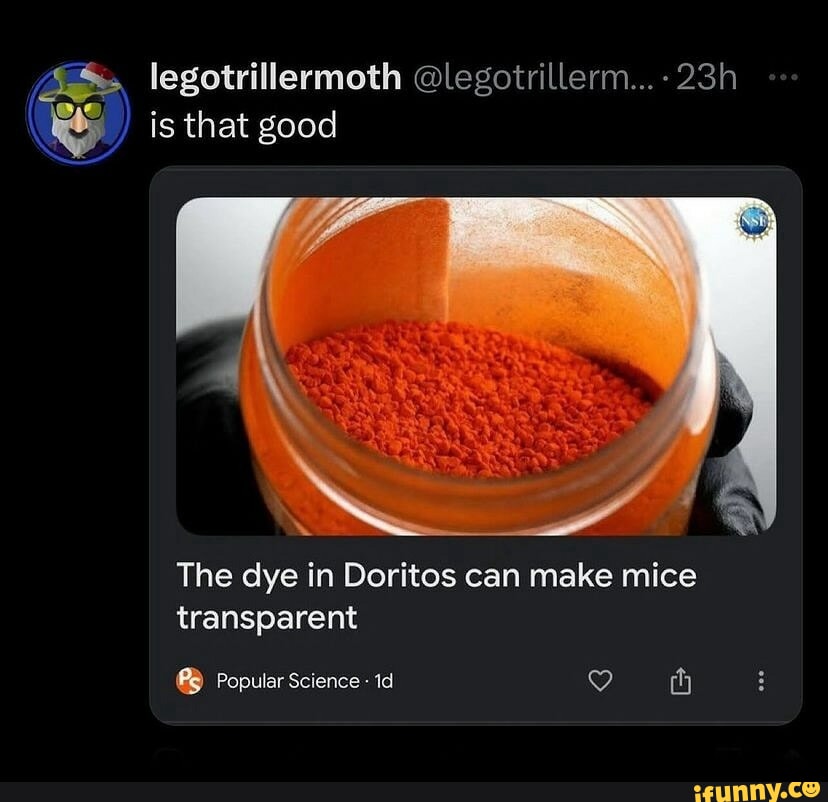Legotrillermoth @legotrillerm...- is that good The dye in Doritos can ...