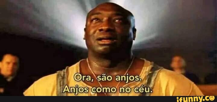 Anjos memes. Best Collection of funny Anjos pictures on iFunny Brazil