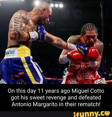 On this day 11 years ago Miguel Cotto got his sweet revenge and ...