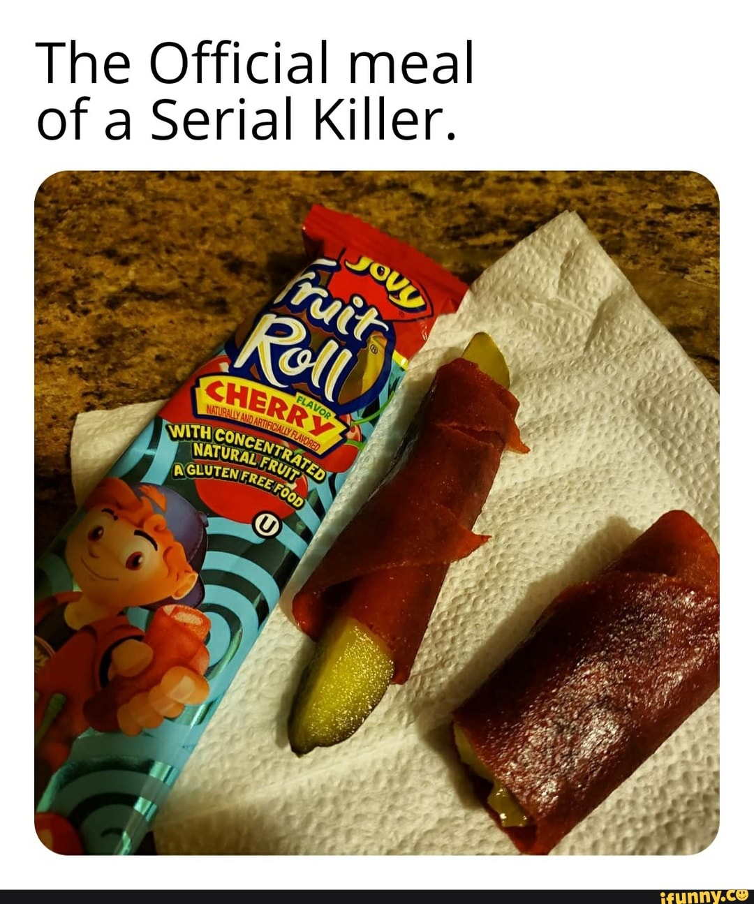 The Official meal of a Serial Killer. - iFunny