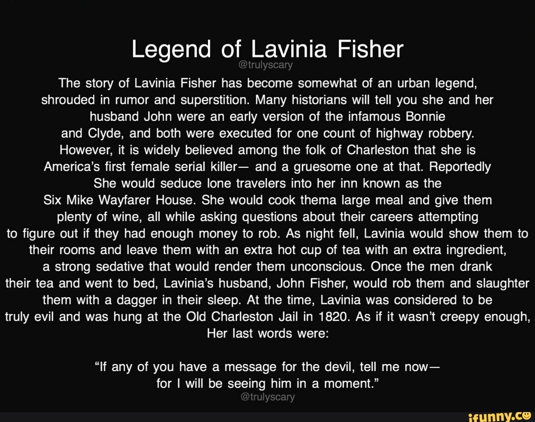 Legend of Lavinia Fisher The story of Lavinia Fisher has become ...