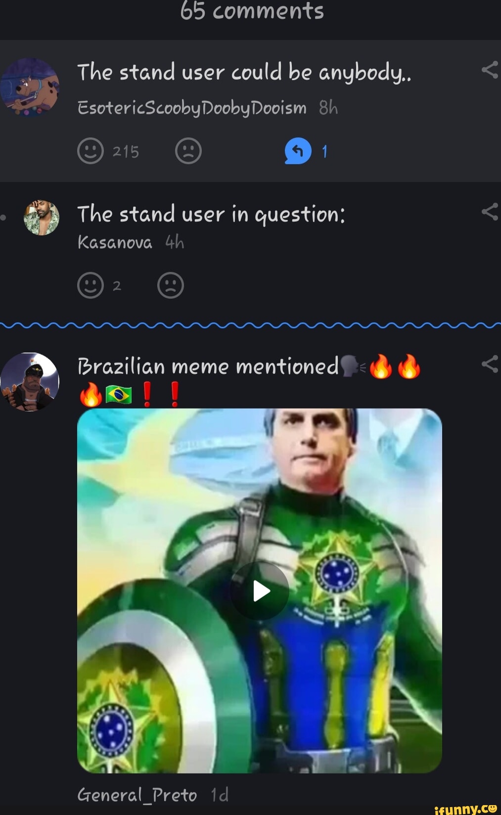 65 comments The stand user could be anybody.